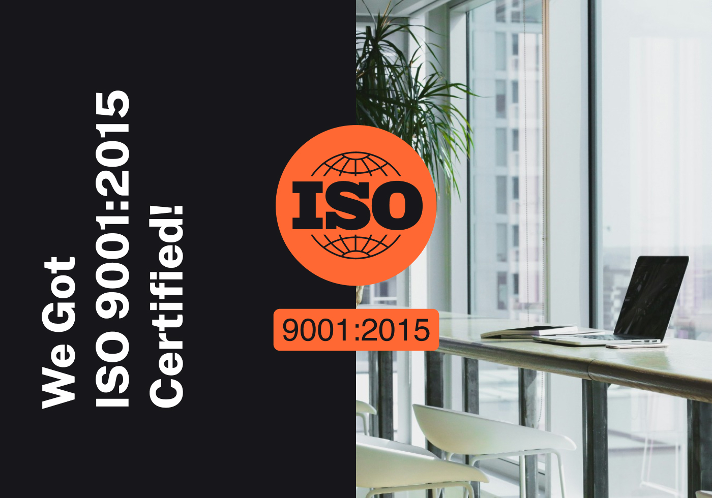 We Got ISO 9001:2015 Certified! Here's What It Means for Our Clients - Lineup